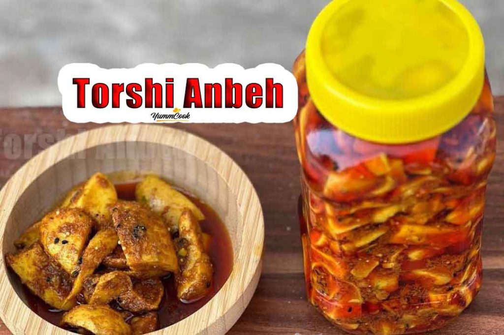 Torshi Anbeh Recipe (Mango pickle): The best and strongest pickle ...
